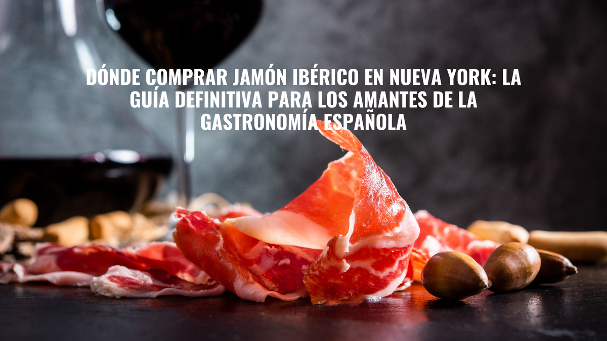 Descubre Dónde Encontrar el Jamón Ibérico Perfecto en Nueva York: Una ...